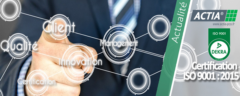 Certification ISO 9001 : zoom sur ACTIA PCs - DEKRA Certification